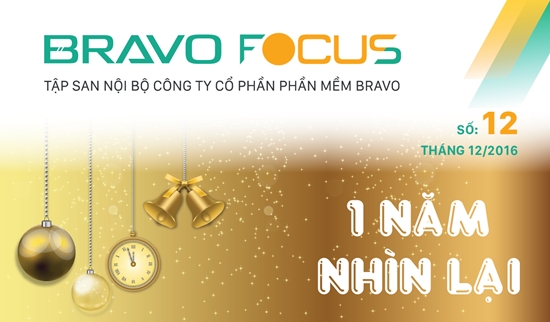 BRAVO Focus số 12: BRAVO – Một năm nhìn lại - Bravo